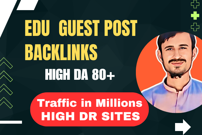I will do edu guest post on da 80+ top university site
